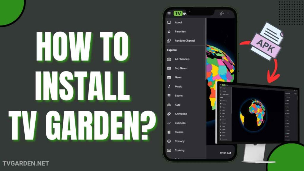 Guide on How to Install TV Garden on Android TV, Phone, and PC